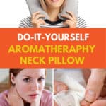 A DIY Aromatherapy Neck Pillow For Some “Me” Time