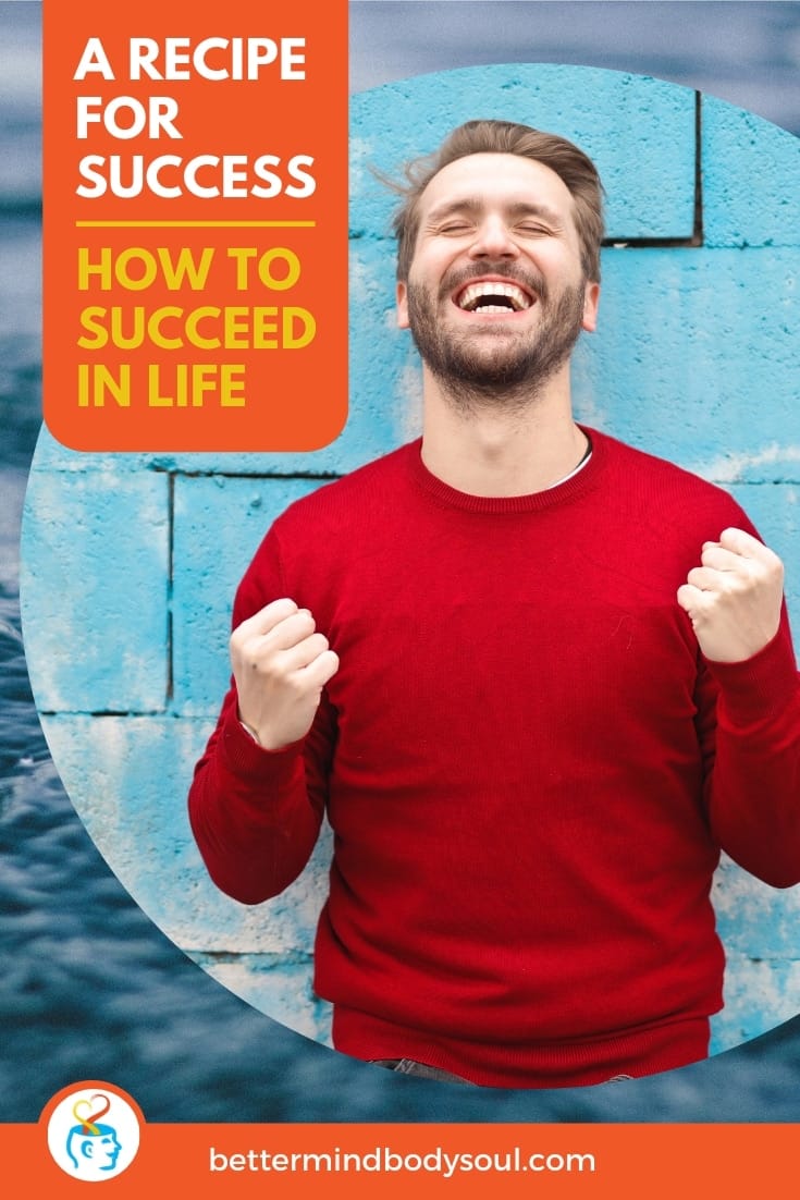 A Recipe for Success: How to Succeed in Life