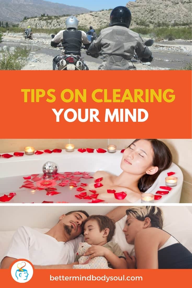 Tips on Clearing Your Mind