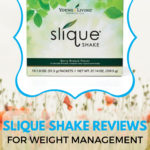 Slique Shake Reviews; Can It Help Manage Your Weight