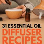 31 Essential Oil Diffuser Recipes